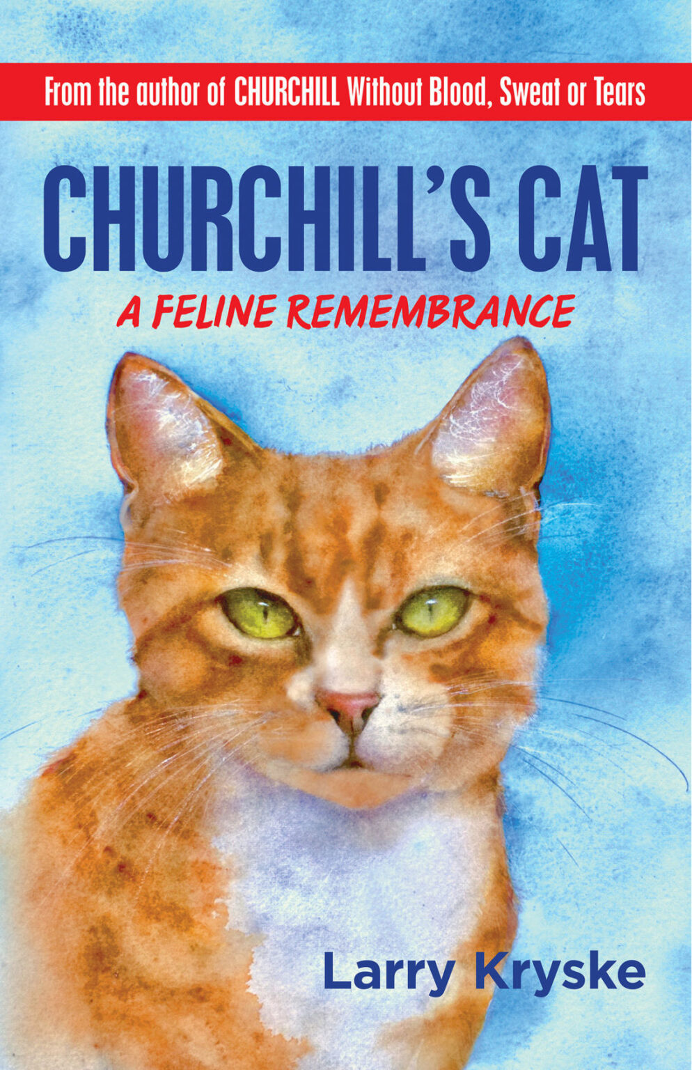 Jock: Churchill’s Cat, by Larry Kryske - Richard M. Langworth